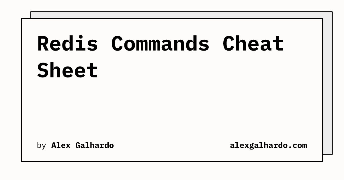 Redis Commands Cheat Sheet